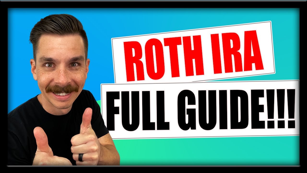 ROTH IRA (FULL GUIDE!!!!) - YouTube