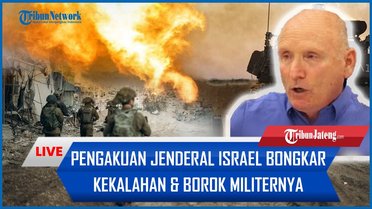 🔴 Jenderal Israel BONGKAR Kekalahan dan Borok Militernya, Akui Jebakan ...