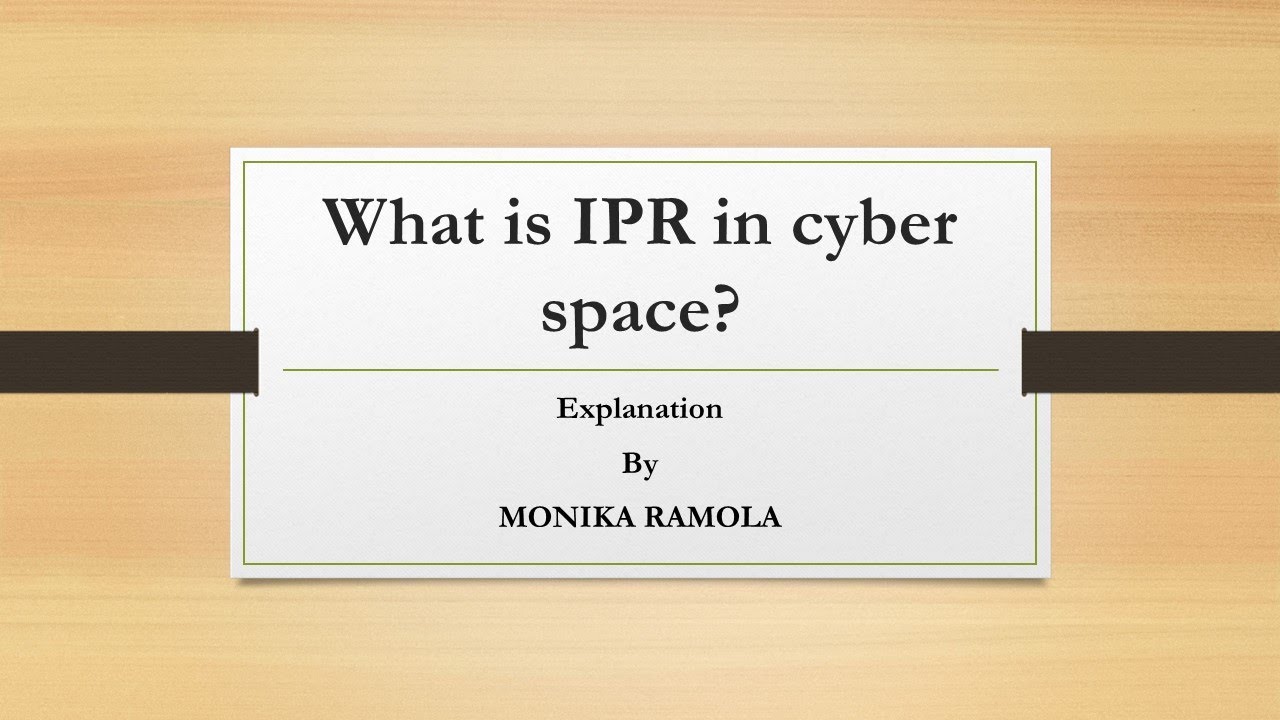 what is IPR (intellectual property right) in cyberspace ? - YouTube