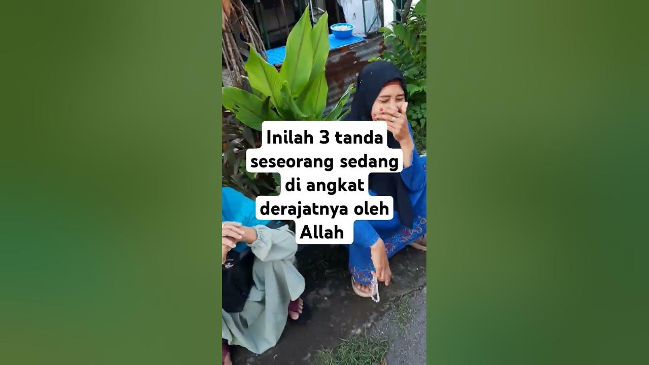 inilah 3 tanda seseorang sedang di angkat derajatnya oleh Allah#short - YouTube