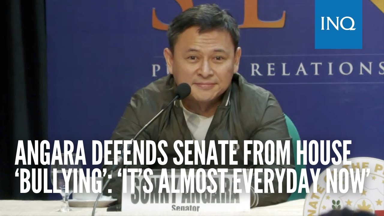Angara defends Senate from House ‘bullying’: ‘It’s almost everyday now ...