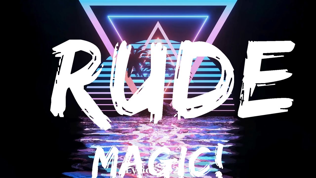 MAGIC! - Rude (Lyrics) || Music Mora - YouTube