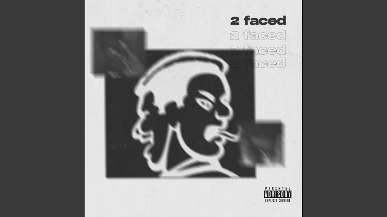 2 faced - YouTube