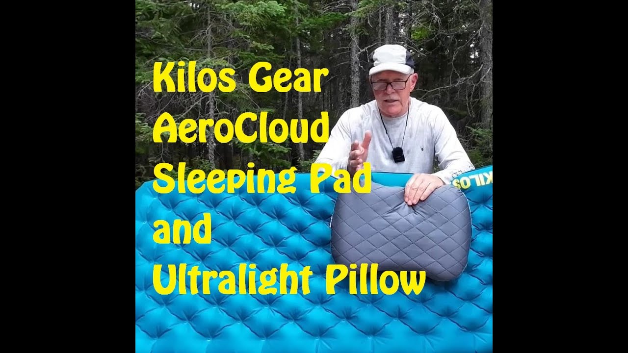 Kilos Gear AeroCloud Sleep Pad and Ultralight Pillow - YouTube
