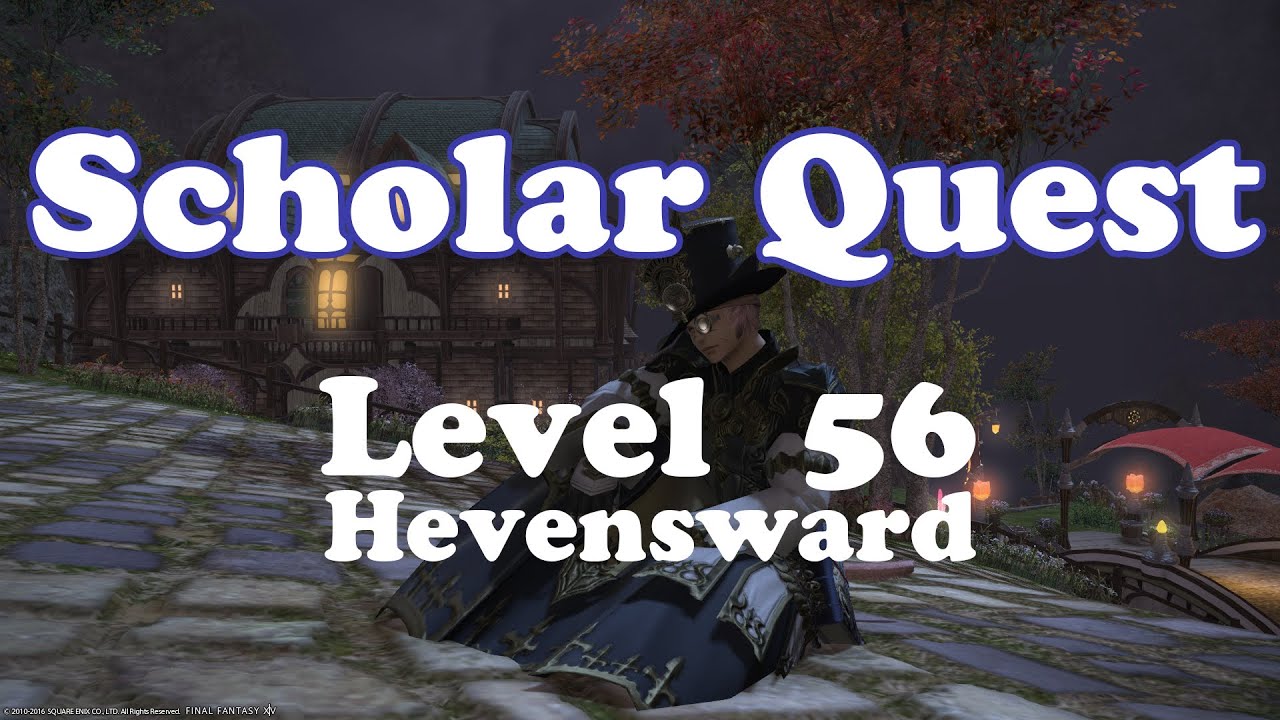 FFXIV 3.2: Scholar quest level 56 - YouTube