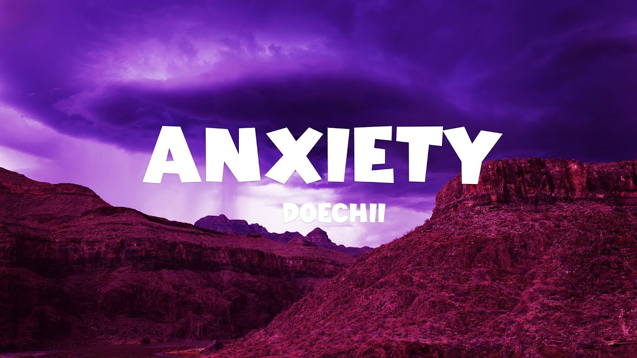 Doechii - Anxiety (Lyrics) - YouTube