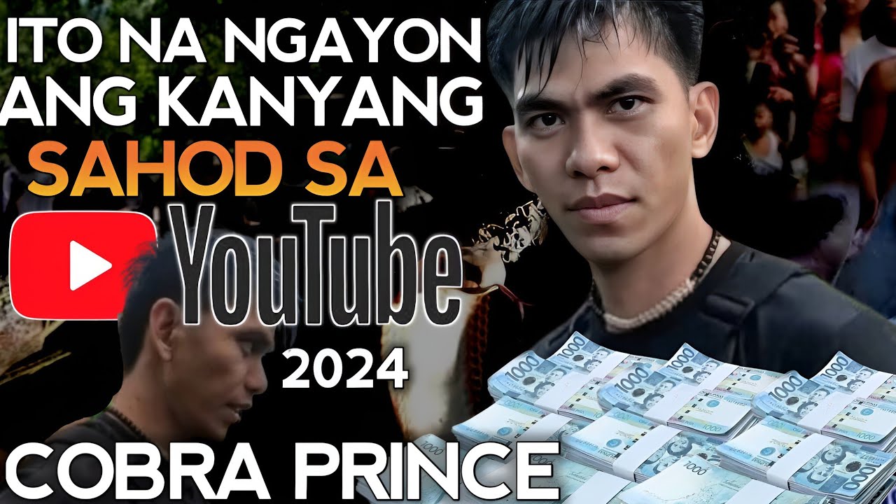 NEW! Cobra Prince,Ito na ngayon ang kanyang sahod sa YouTube 2024 | Estimated Review - YouTube