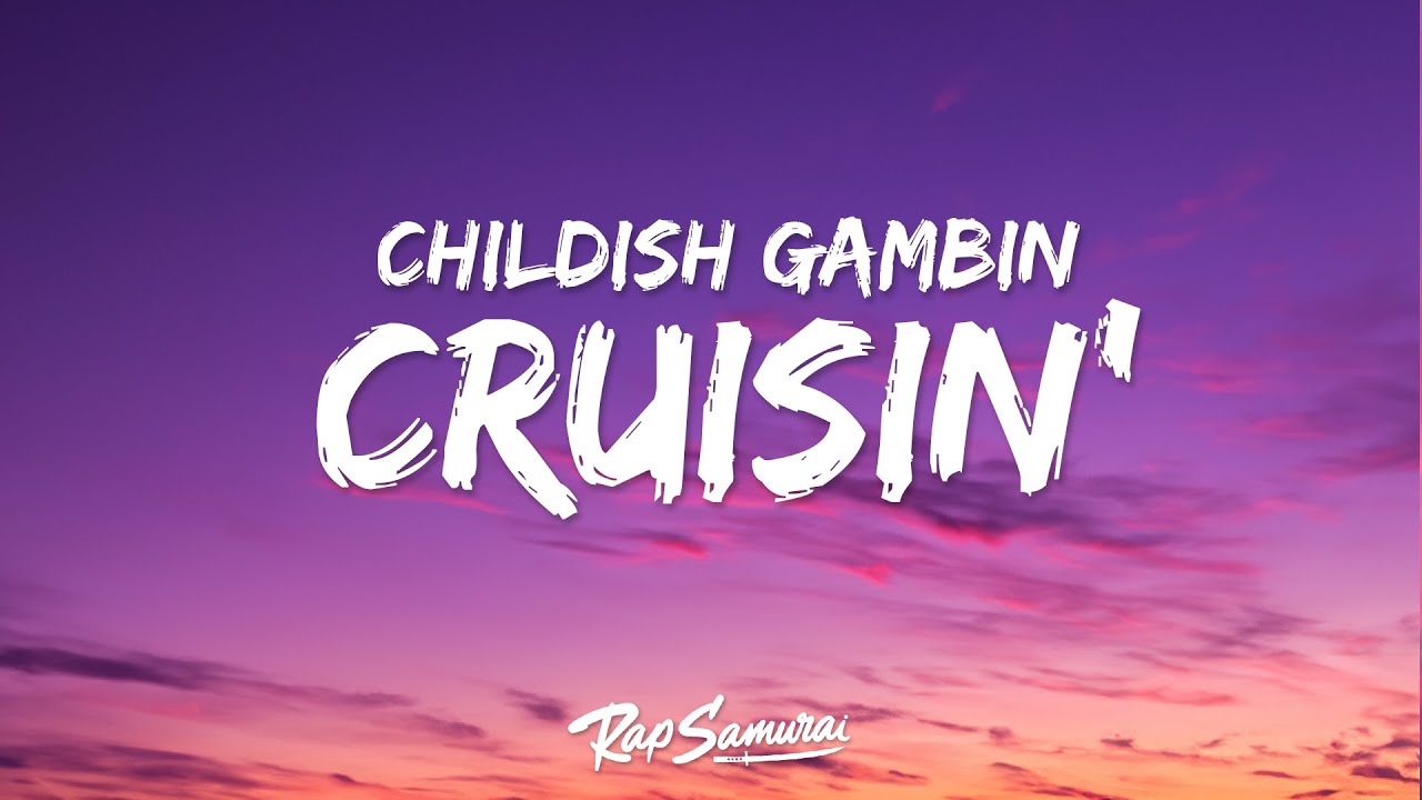 Childish Gambino - Cruisin' (Lyrics) ft. Yeat - YouTube