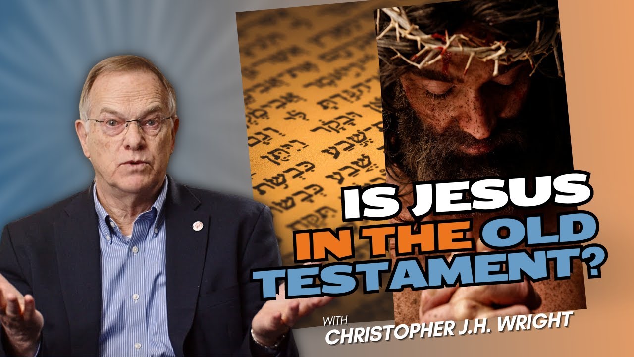 Jesus through the Old Testament | Christopher J.H. Wright - YouTube