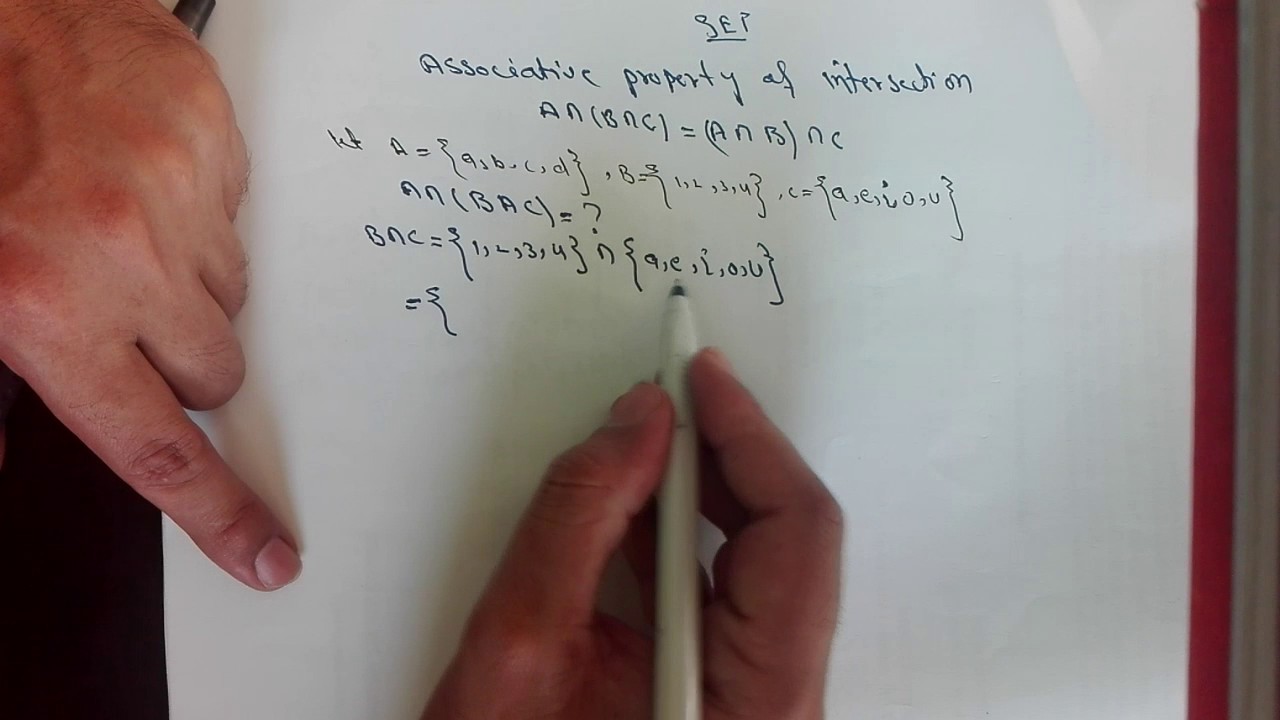 Set. Associative property of union and intersection... part2/2 - YouTube