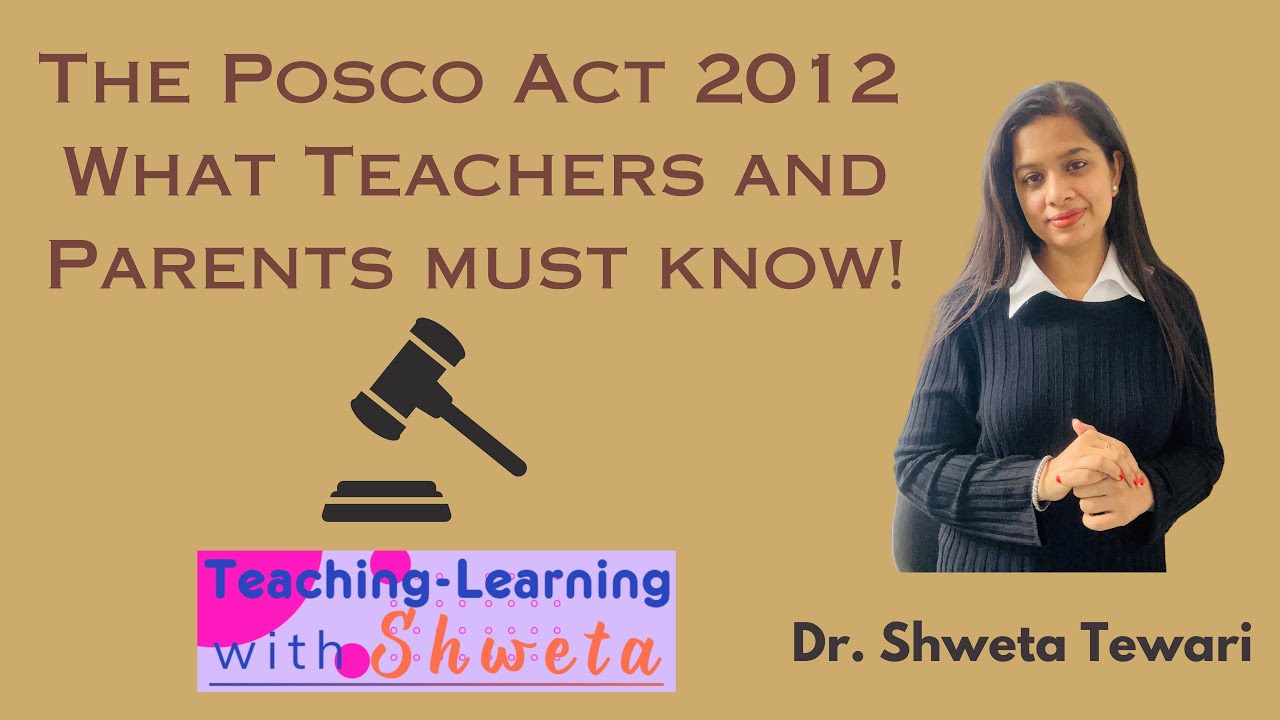 The Posco ACT 2012 - What Parents and Teachers must know - YouTube