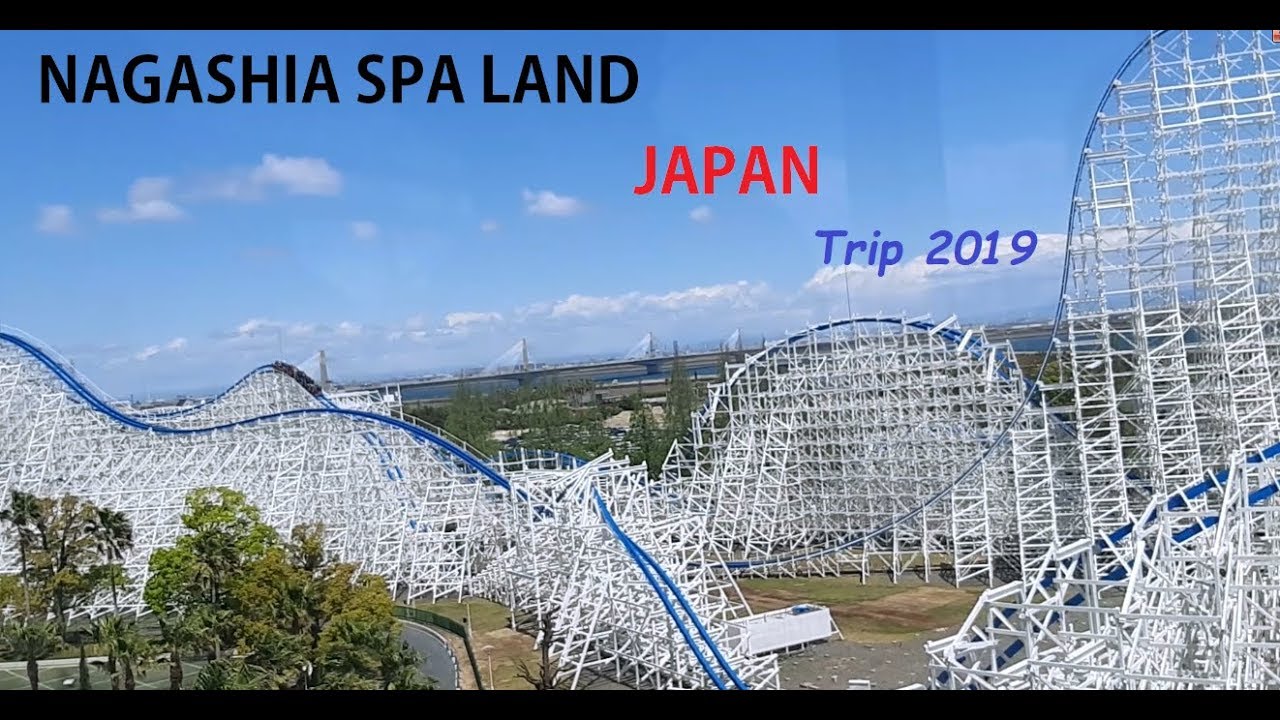 Trip To Nagashima Spa land Japan 2019 - YouTube