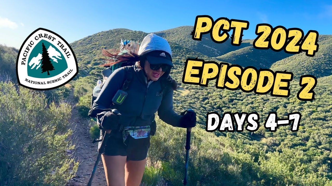 PCT 2024 Episode 2: Extreme Wind and an Unexpected Zero - Days 4-7 on ...