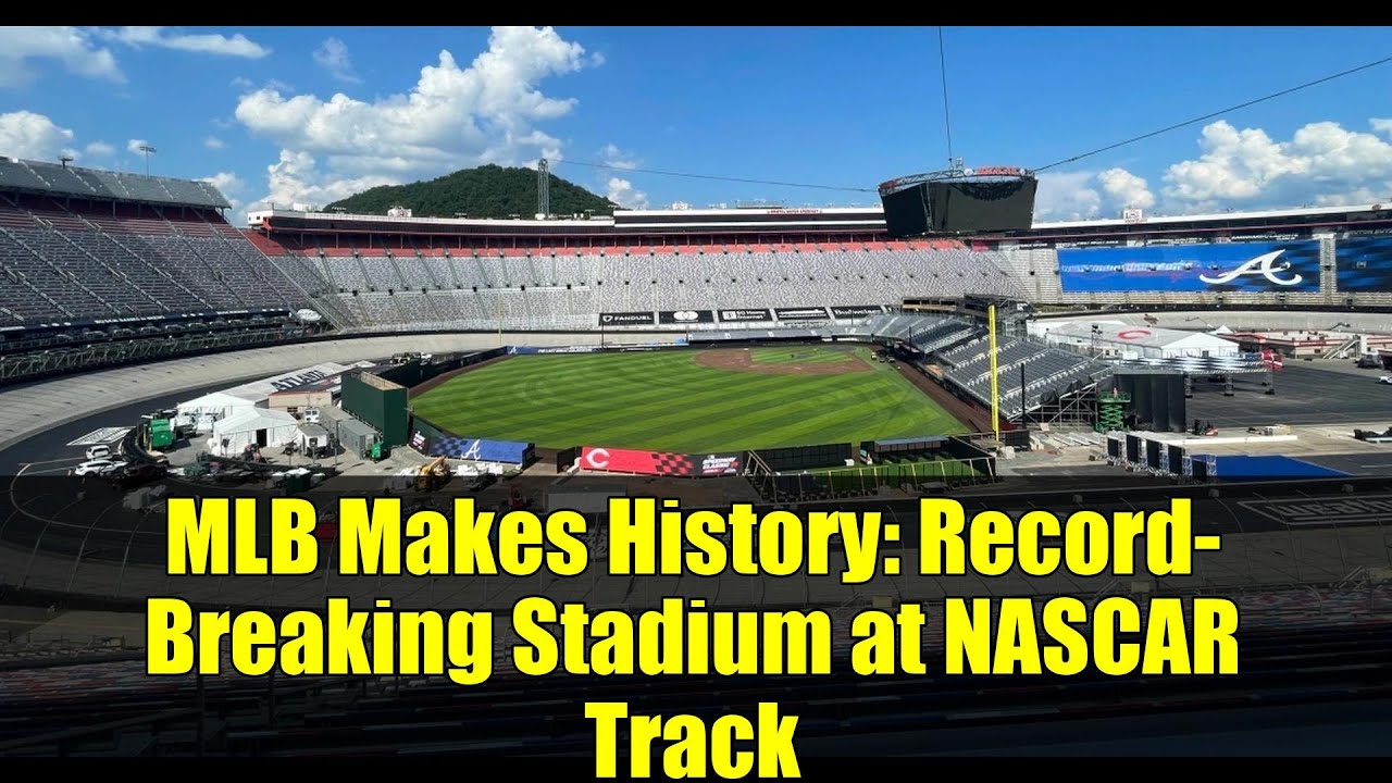 MLB Makes History: Record-Breaking Stadium at NASCAR Track - YouTube