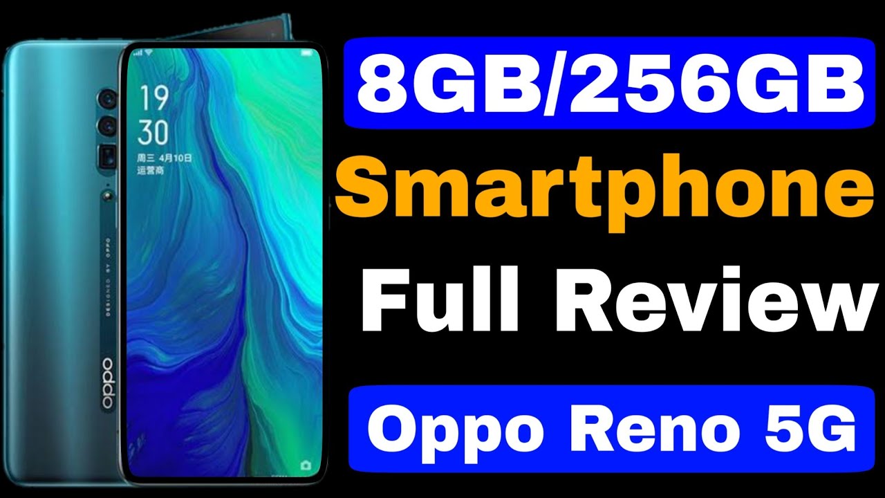 Oppo Reno 5G Reviews || Oppo Reno 5G Specification || Oppo Reno 5G ...