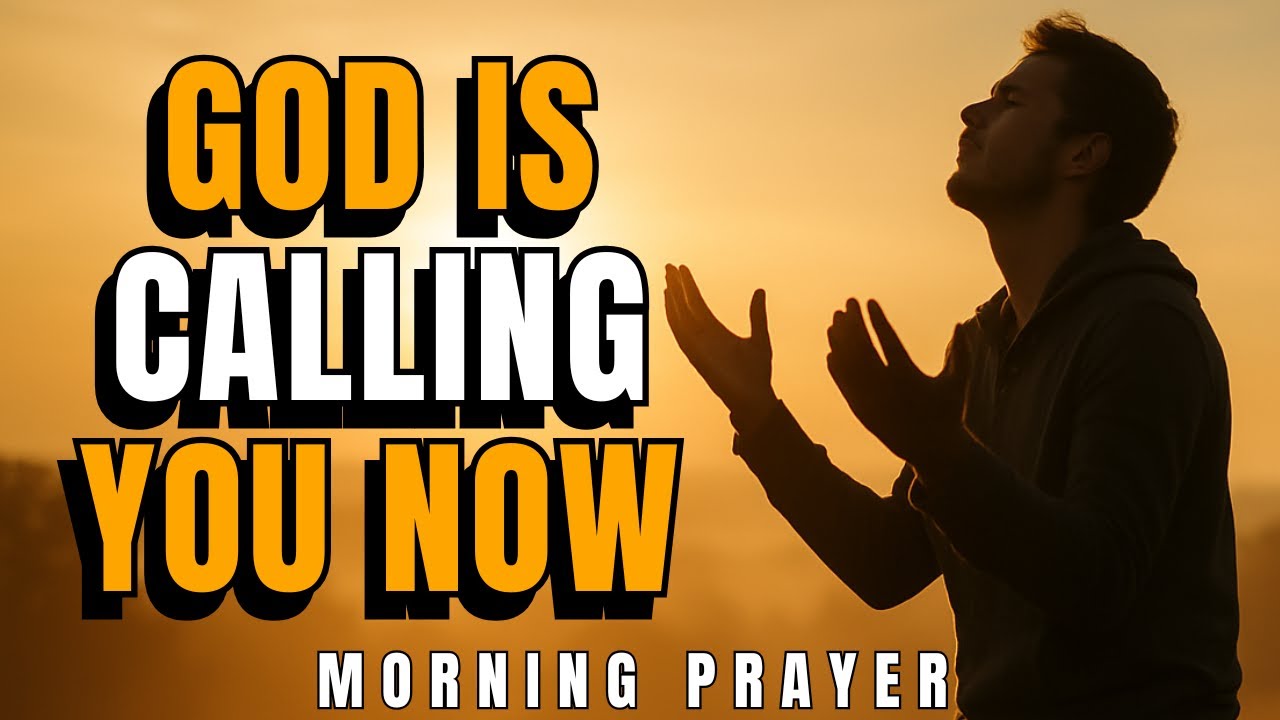 🟢 GOD IS SAYING: "SEEK ME FIRST… BEFORE IT'S TOO LATE!" | Morning ...