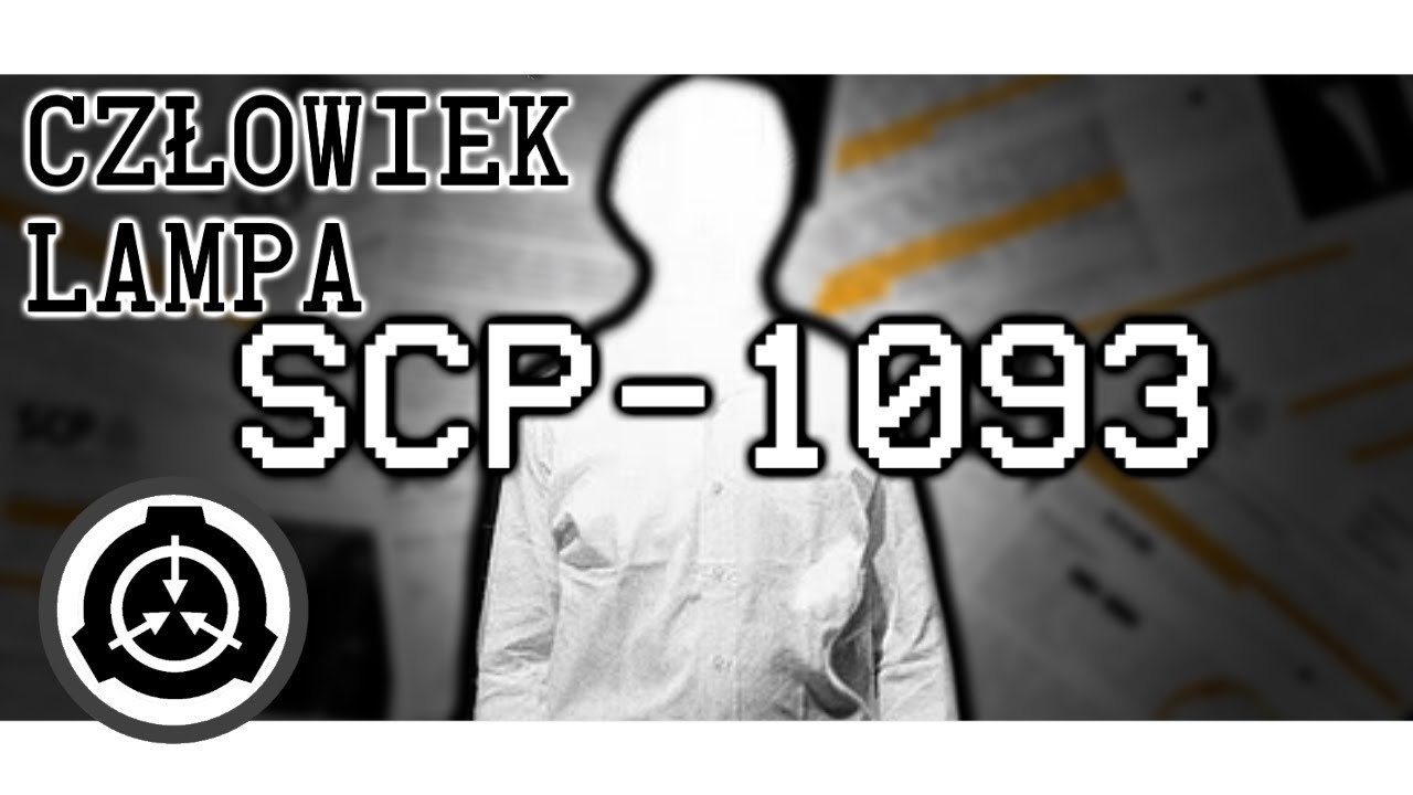 SCP-1093 "Człowiek-lampa" - YouTube