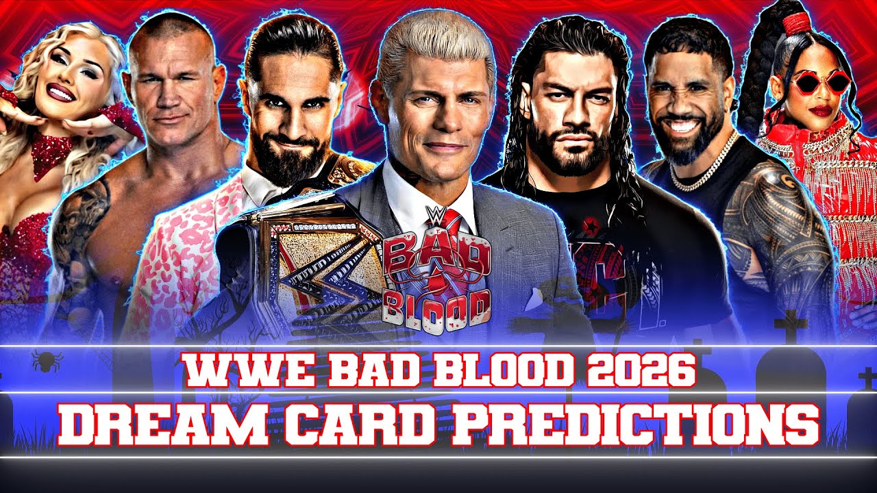 WWE Bad Blood 2026 Dream Card Predictions - YouTube