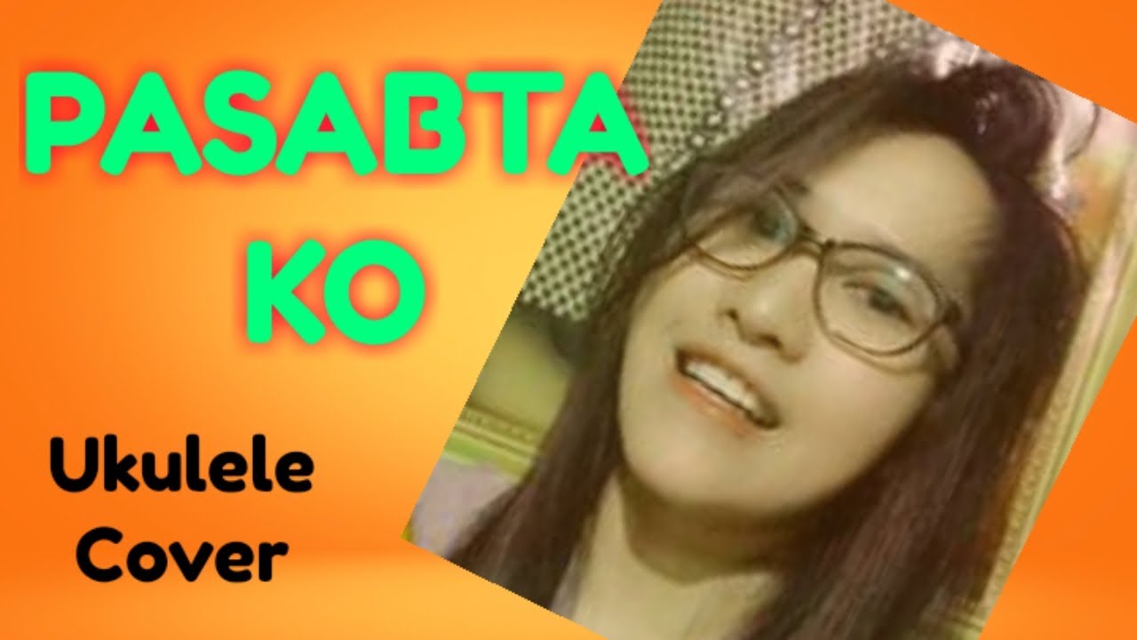 PASABTA KO- Ukulele Cover Baritone Chords - YouTube