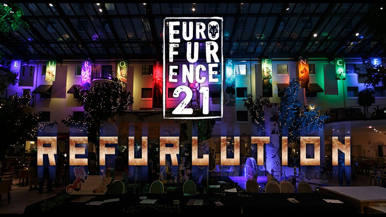 Eurofurence 21 - Refurlution - YouTube