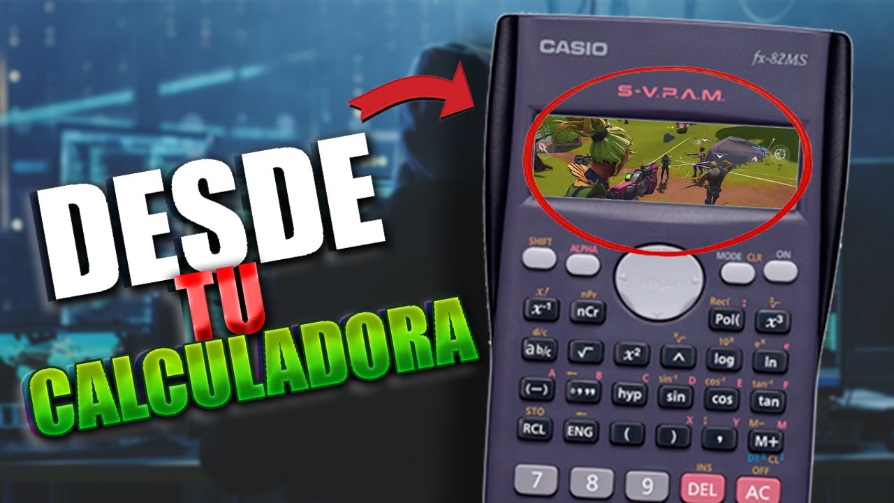 COMO JUGAR FORTNITE EN UNA CALCULADORA - "Vídeo-Critica" | Miniproh ...