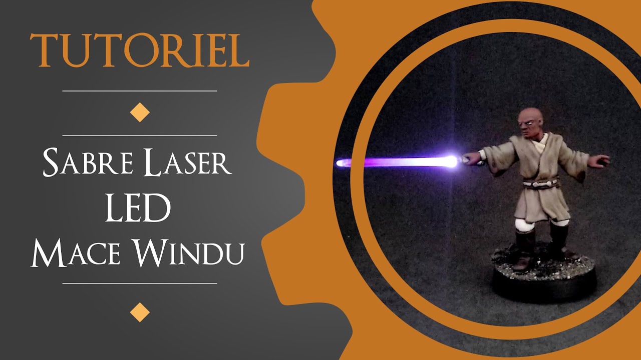 Tutoriel : Sabre laser LED Mace Windu - YouTube