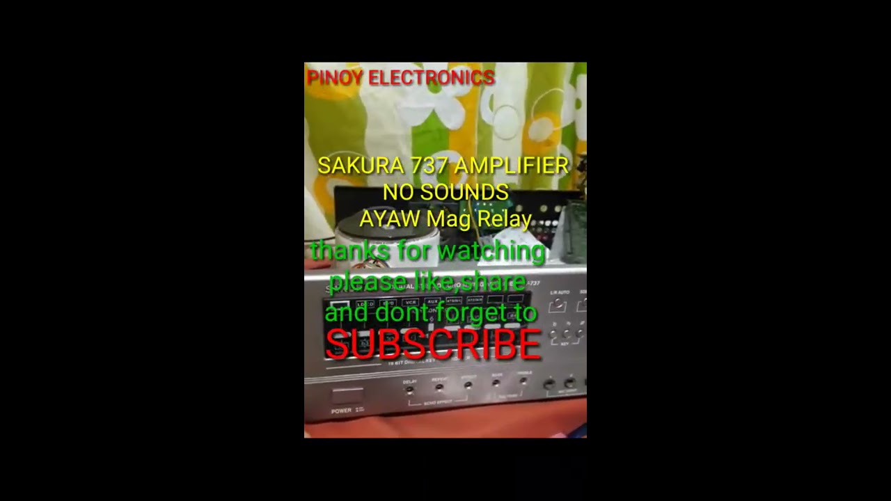How to repair sakura 737 amplifier no sounds - YouTube