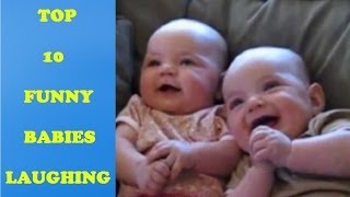 Top 10 Funny Babies Laughing - YouTube