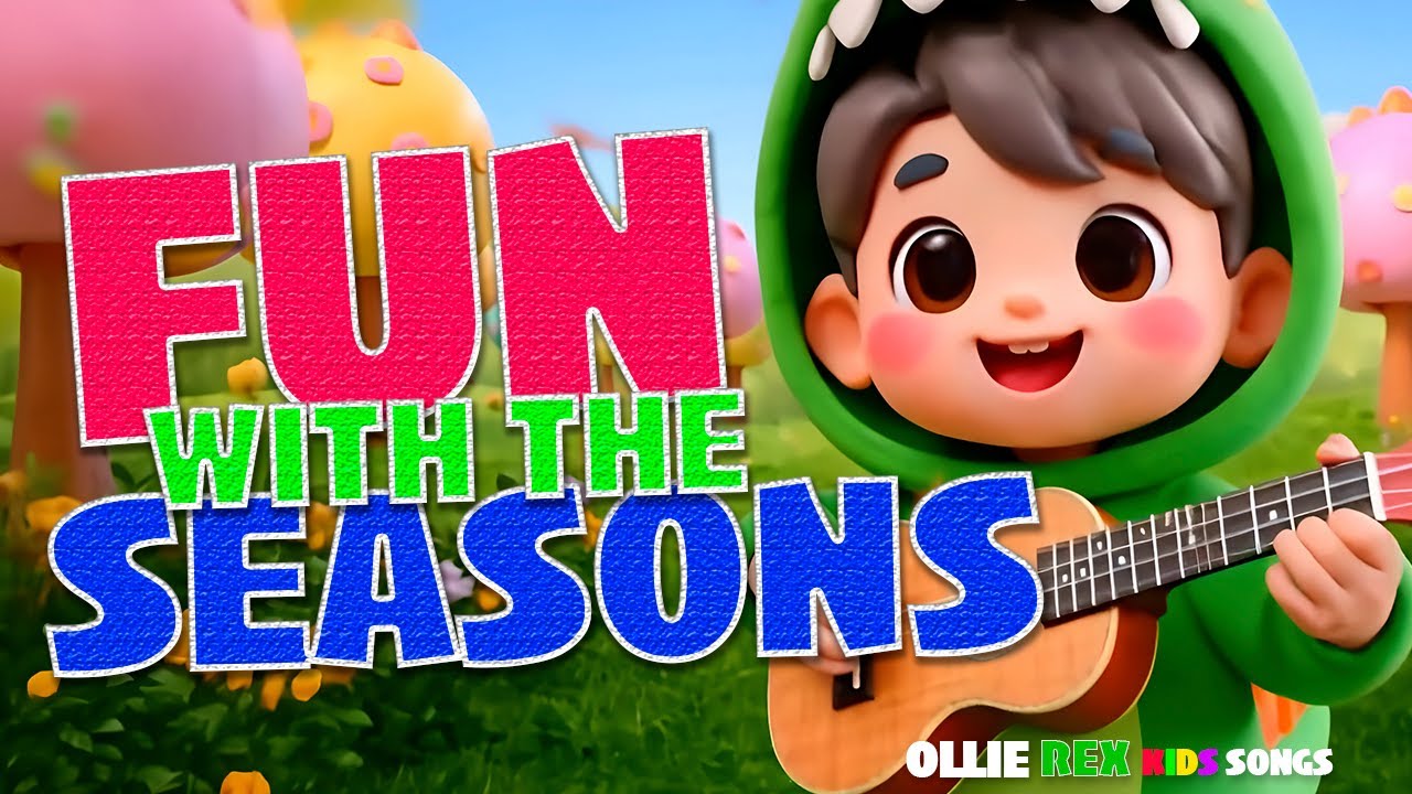 Four Seasons Song for Kids | Fun Educational Song About Spring, Summer ...