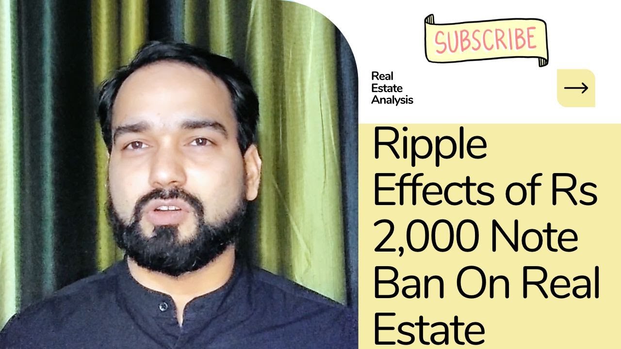 The Impact of the Rs 2000 Note Ban on Real Estate: Explained - YouTube