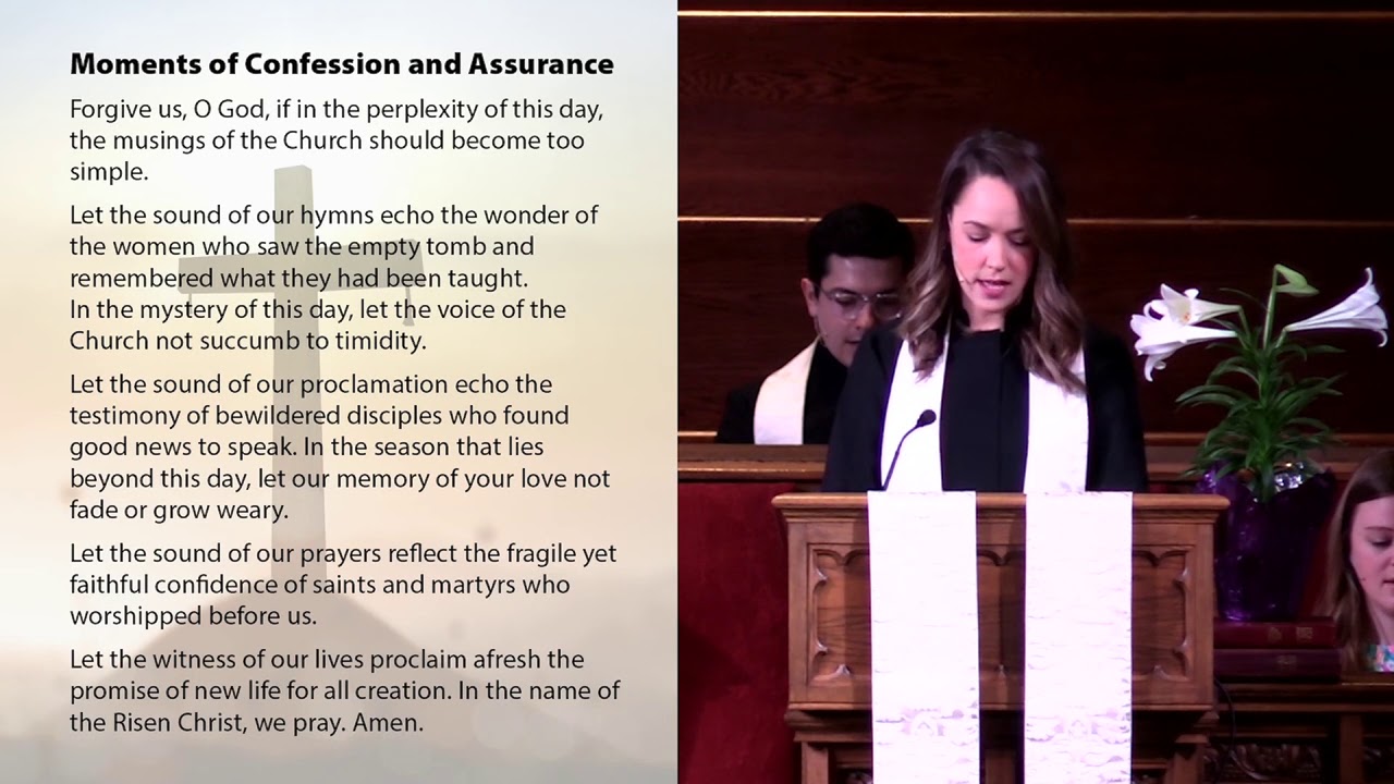 04 EASTER Moments of Confession and Assurance, Response of Praise ...