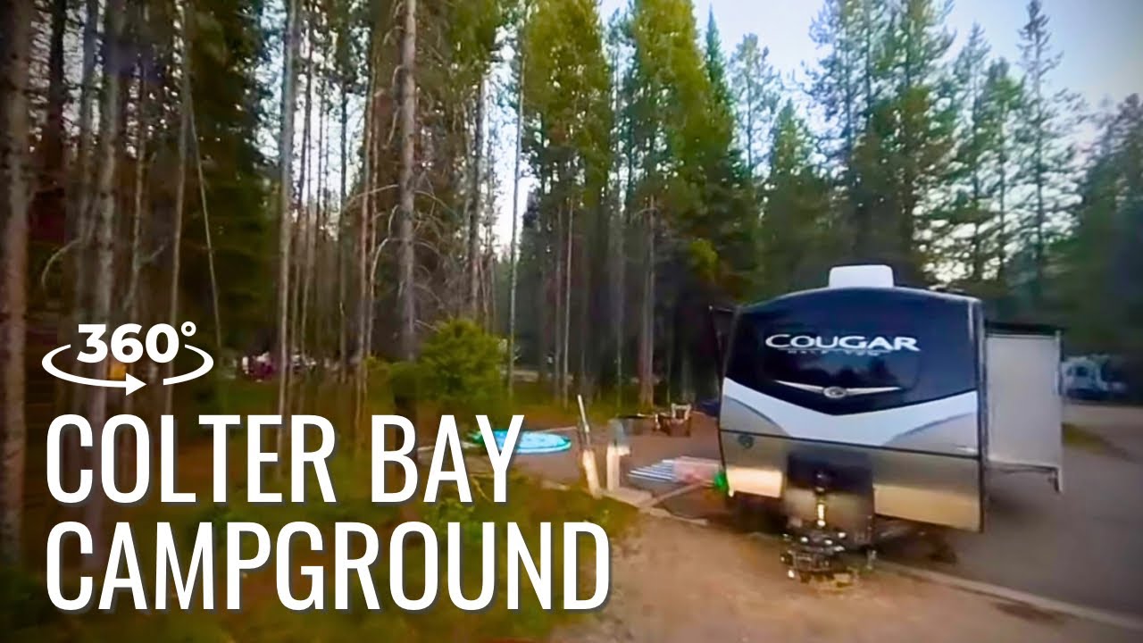 360 Video of Colter Bay Campground | Grand Teton | Wyoming - YouTube