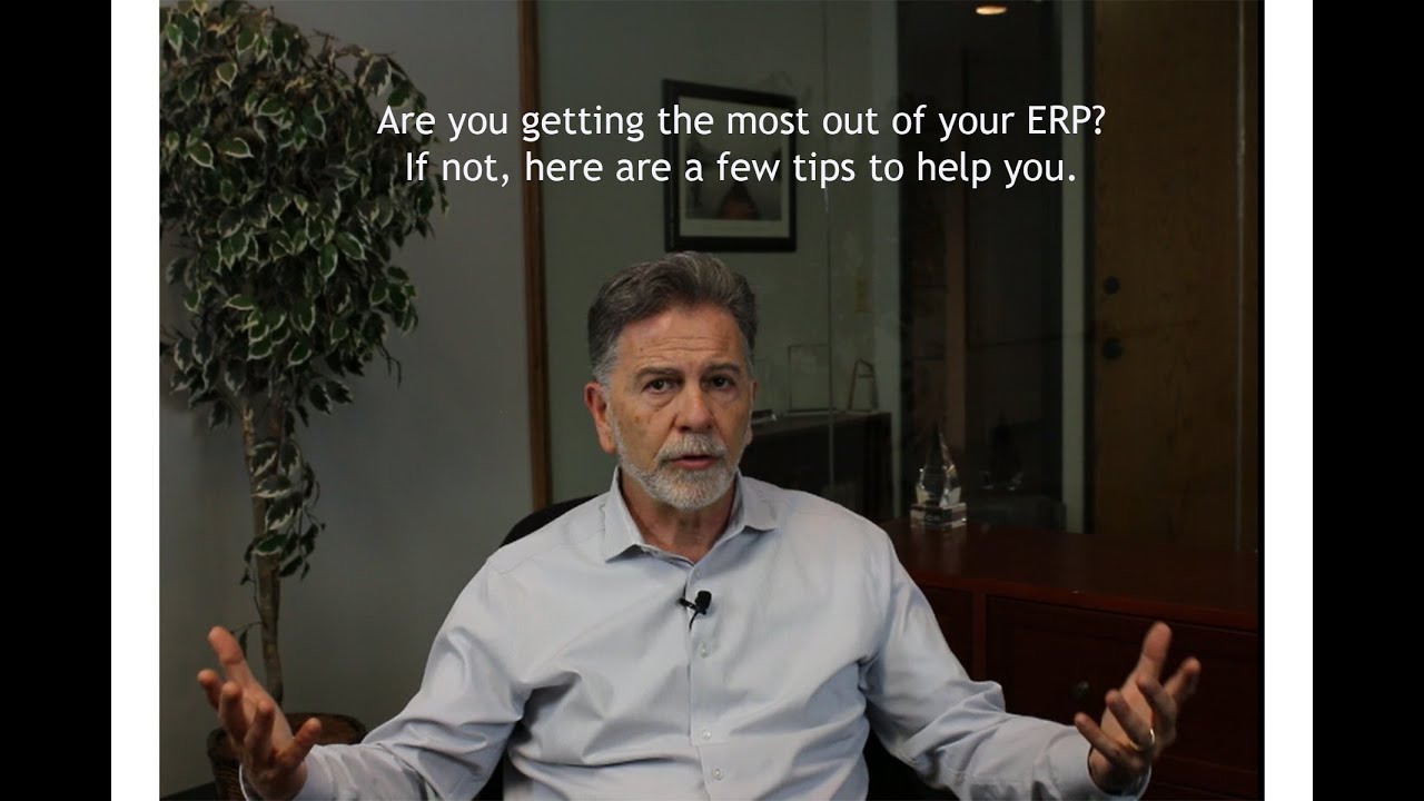 How to Get the Most from Your ERP - YouTube