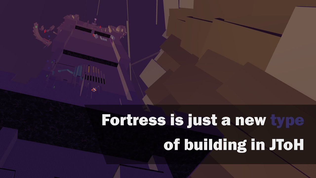 JToH fail moments - Fortress is just a new type of building in JToH ...