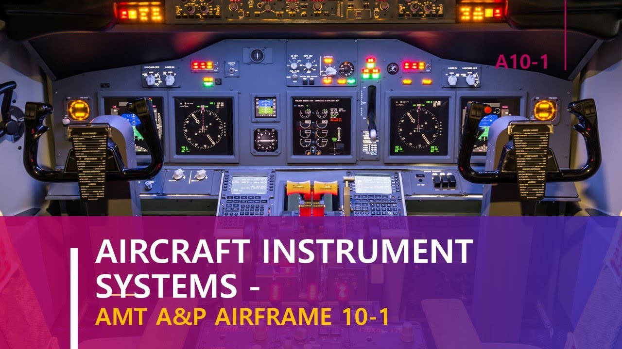 Airframe: 10-1 Aircraft Instrument Systems - YouTube