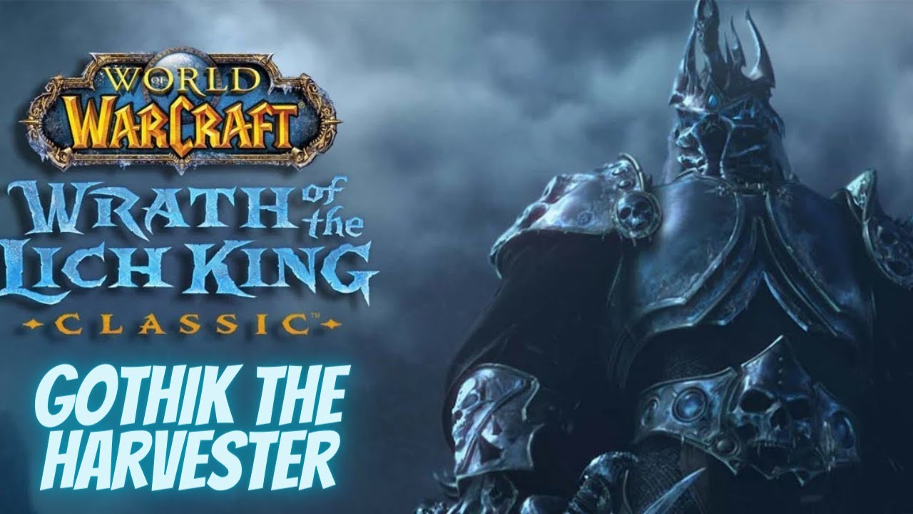 Wrath of the Lich King Classic: Gothik the Harvester - YouTube