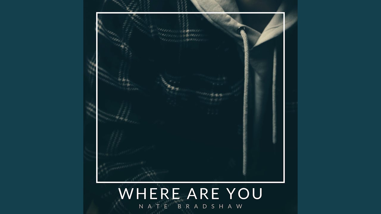 Where Are You - YouTube