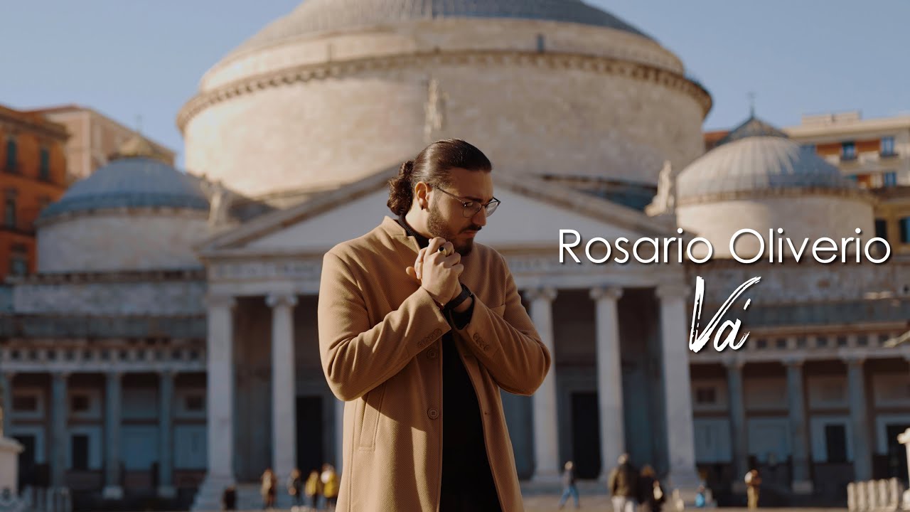Rosario Oliverio - Và (Video Ufficiale 2022) - YouTube