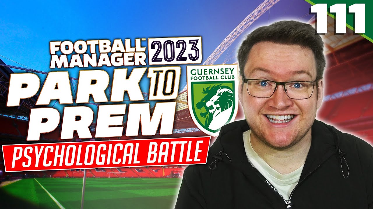 Park To Prem FM23 | Episode 111 - THIS CUP FINAL IS BIG | Football ...