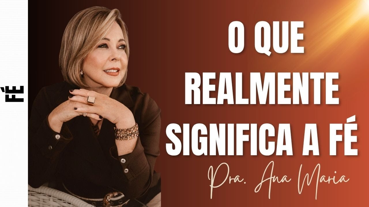 O Que, Realmente, Significa, A Fé I Fé - Ensino 284 - YouTube