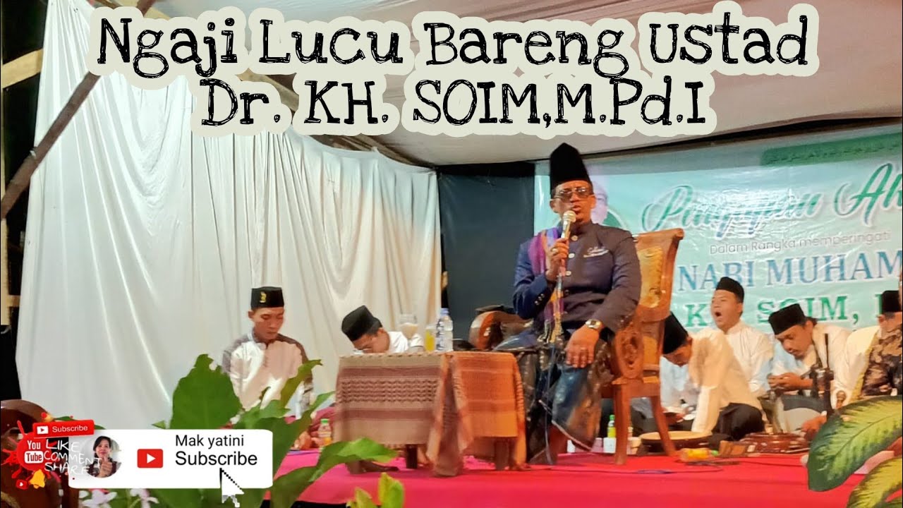 Ngaji Lucu Bareng Ustad Dr. KH. SOIM,M.Pd.I - YouTube