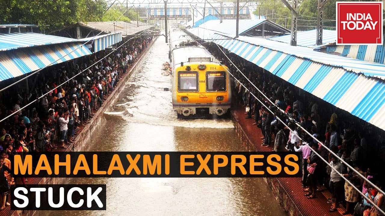 Mahalaxmi Express Train Stuck Due To Heavy Rains, 700 Passengers ...