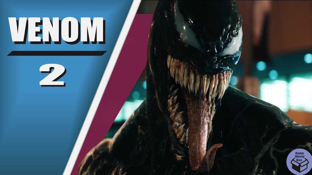Venom 2 Official Title Revealed, New Updates - YouTube