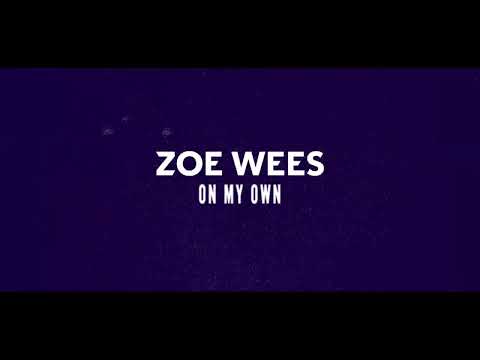 Zoe Wees - On My Own (Lyric Video)