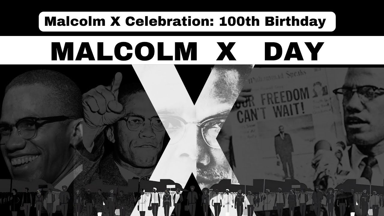 Malcolm X Day 2025 - YouTube