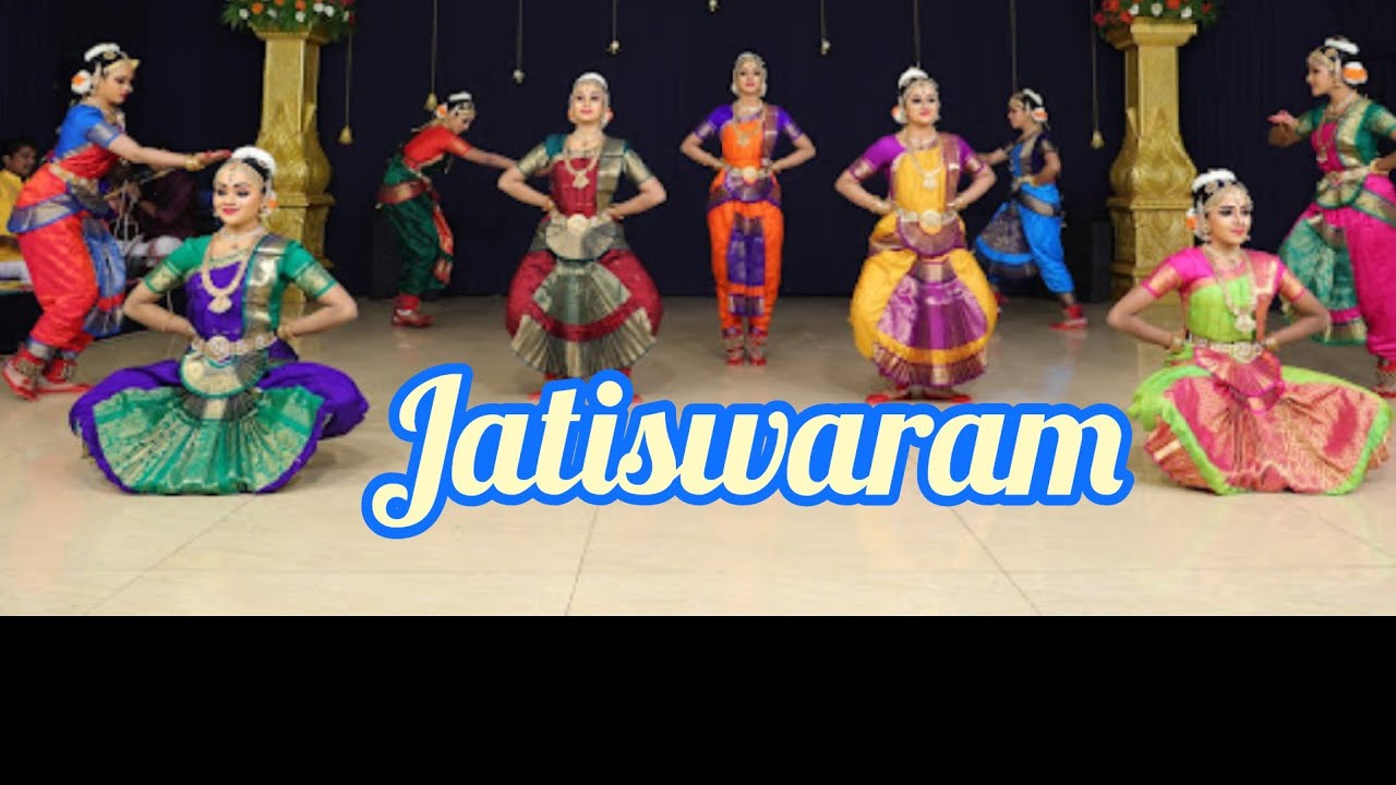Jatiswaram |Classical Dance |Bharatanatyam | Natanam Kalakshetra ...