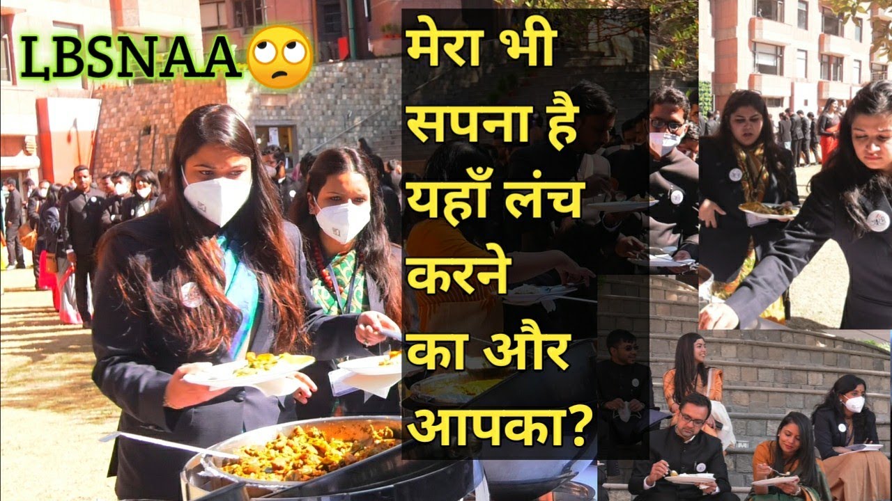 IAS Trainees lunch in LBSNAA | IAS को लंच में क्या मिलता है🙄| IAS ...