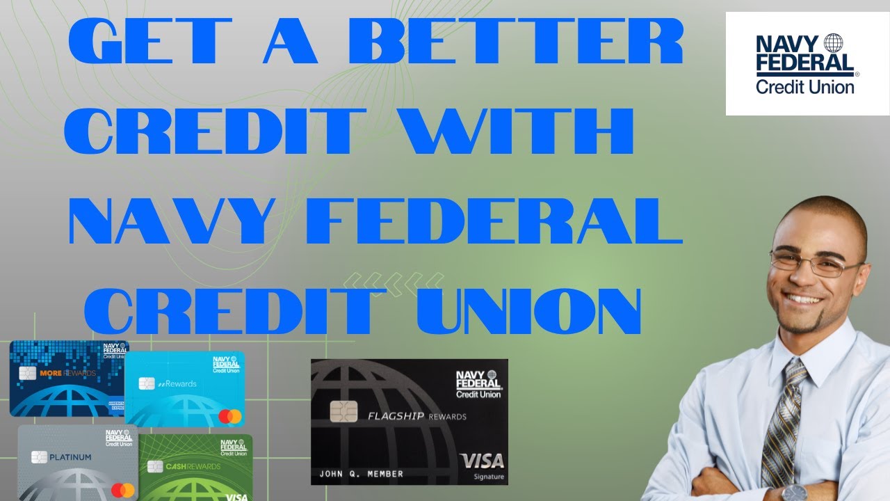 Get A Better Credit Score In Less Time With Navy Federal Credit Union get-a-better-credit-score-in-less-time-with-navy-federal-credit-union