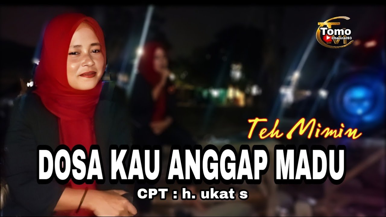 DOSA KAU ANGGAP MADU ( Jonny Iskandar ) - TETEH MIMIN (Cover Karaoke ...