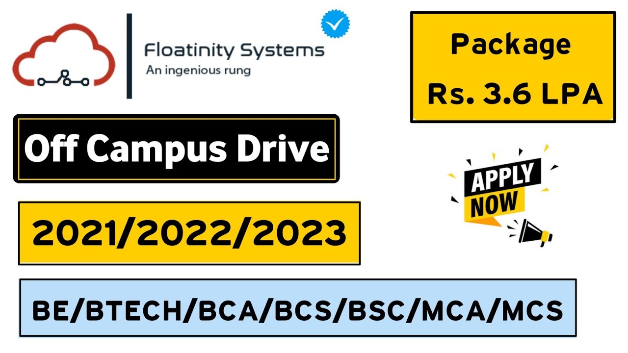 Latest Off Campus Drive 2023 - BE/BTECH/BCA/BCS/BSC/MCA/MCS Graduates ...
